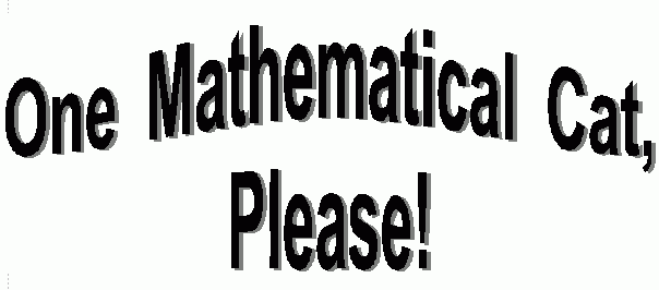 One Mathematical Cat, Please!